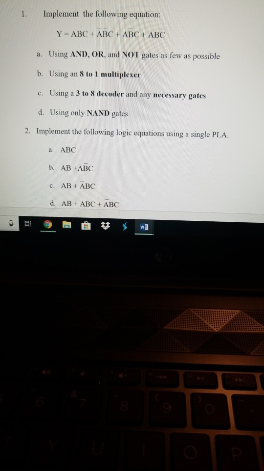 Solved 1. Implement the following equation: Y ABC +ABC ABC | Chegg.com