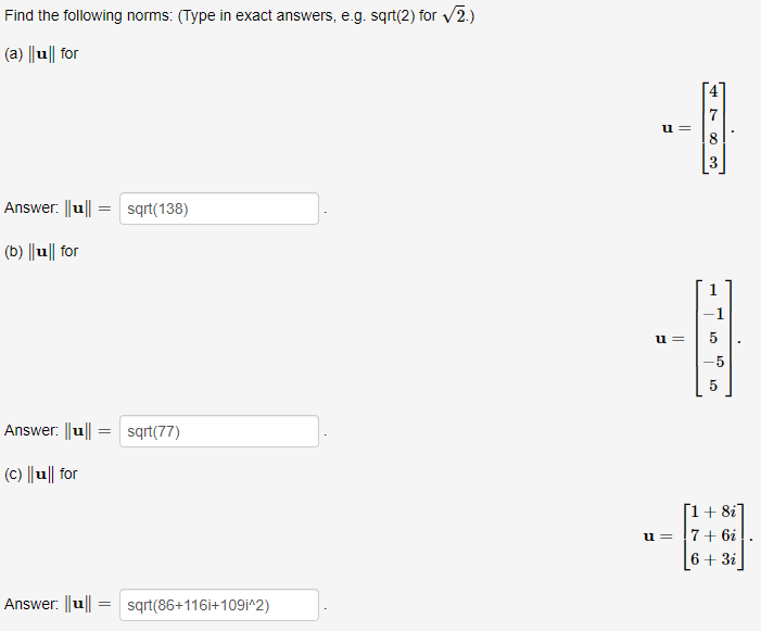 Solved Find the following norms: (Type in exact answers, | Chegg.com