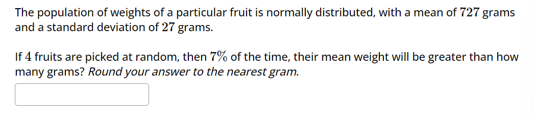 Solved The population of weights of a particular fruit is | Chegg.com