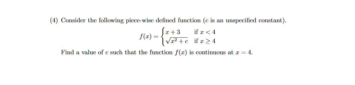 Solved +3 (4) Consider the following piece-wise defined | Chegg.com