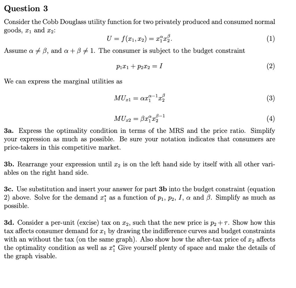 Solved Consider the Cobb Douglass utility function for two | Chegg.com