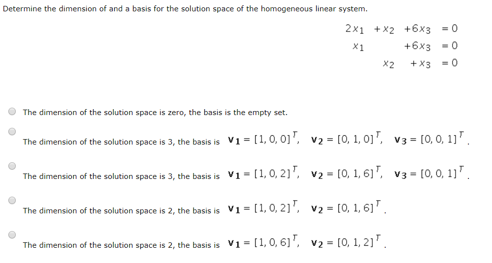 Solved Determine the dimension of and a basis for the | Chegg.com