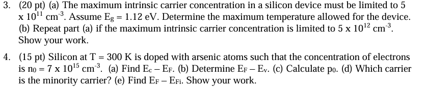Solved (20 ﻿pt) (a) ﻿The maximum intrinsic carrier | Chegg.com