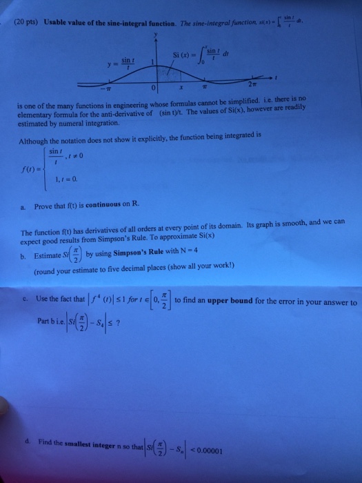 Solved (20 pts) Usable value of the sine-integral function. | Chegg.com