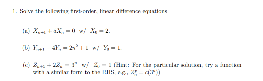 Solved 1 Solve The Following First Order Linear Difference