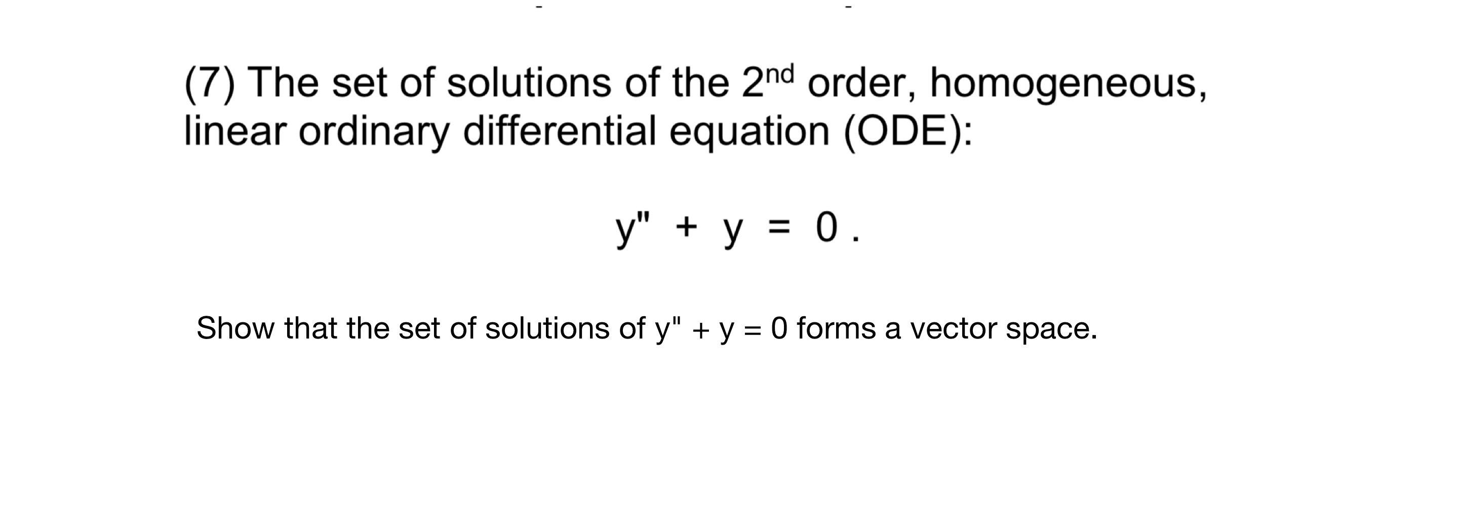 Solved (7) The set of solutions of the 2nd order, | Chegg.com