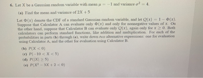 Solved 6. Let X be a Gaussian random variable with mean μ -1 | Chegg.com