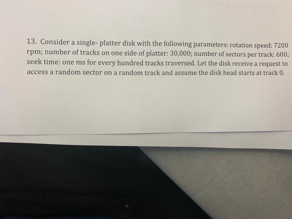 Solved a) What is the average seek time? b) What is the | Chegg.com