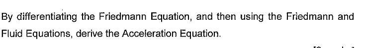 Solved By differentiating the Friedmann Equation, and then | Chegg.com