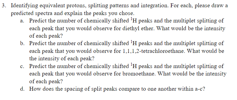 Solved 3. Identifying equivalent protons, splitting patterns | Chegg.com