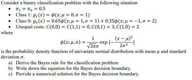 = Consider a binary classification problem with the | Chegg.com