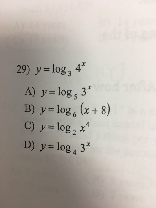 Solved 29) y log 3 4 A) y log s 3 B) y log (x+80 C) y log a | Chegg.com