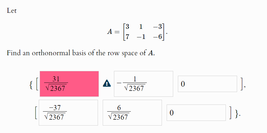 Solved LetA=[3,1,-3,7,-1,-6]Find an orthonormal basis of the | Chegg.com