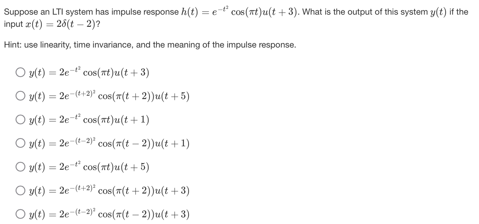 Solved Suppose an LTI system has impulse response | Chegg.com