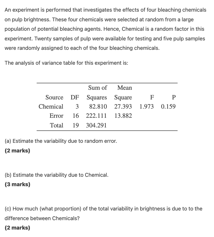 Solved An experiment is performed that investigates the | Chegg.com