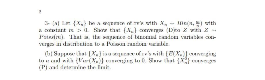 Solved 2 3- (a) Let {Xn} be a sequence of rv's with Xn | Chegg.com