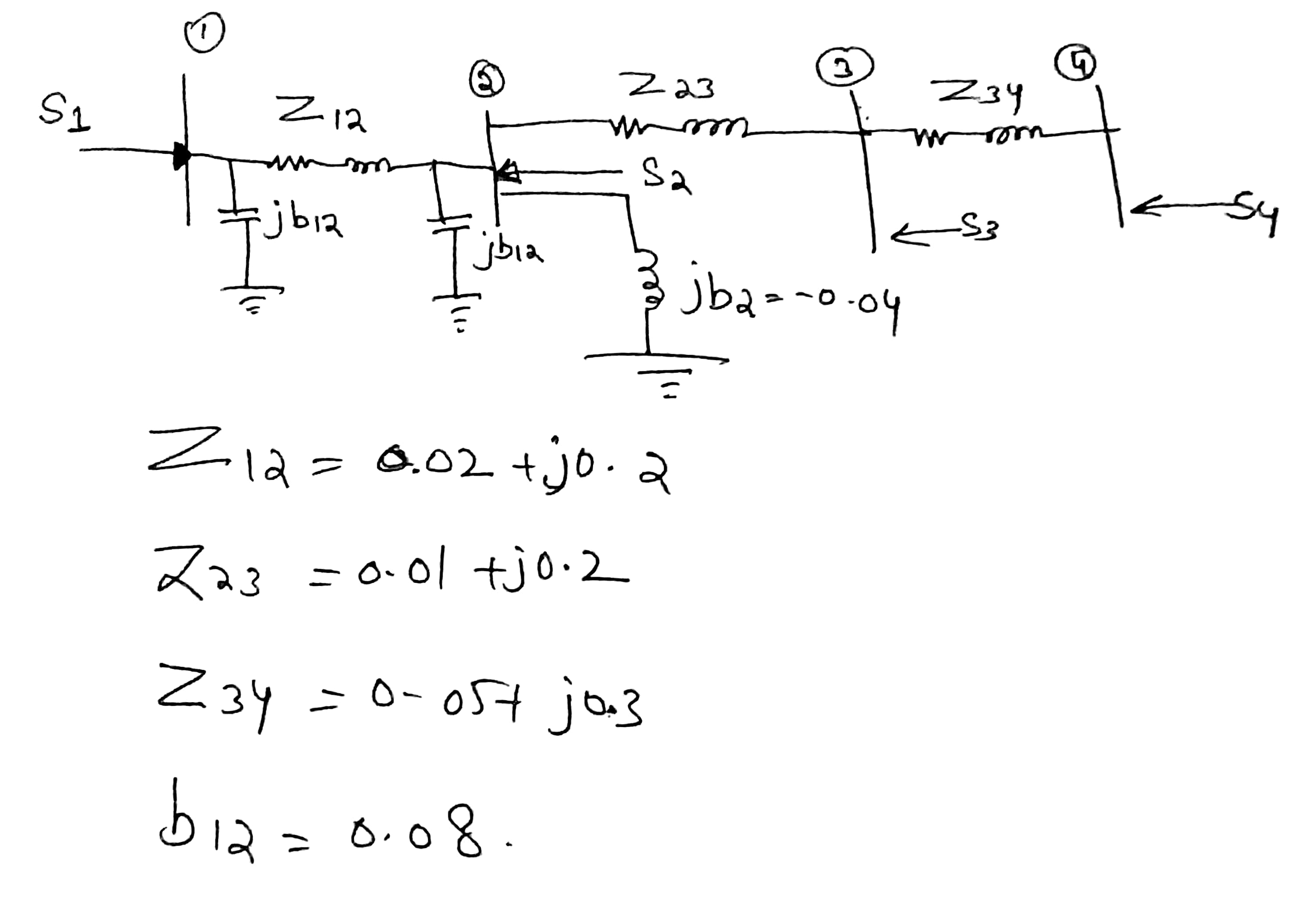 Solved Z12=0.02+j0.2Z23=0.01+j0.2Z34=0.05+j0.3b12=0.08. | Chegg.com