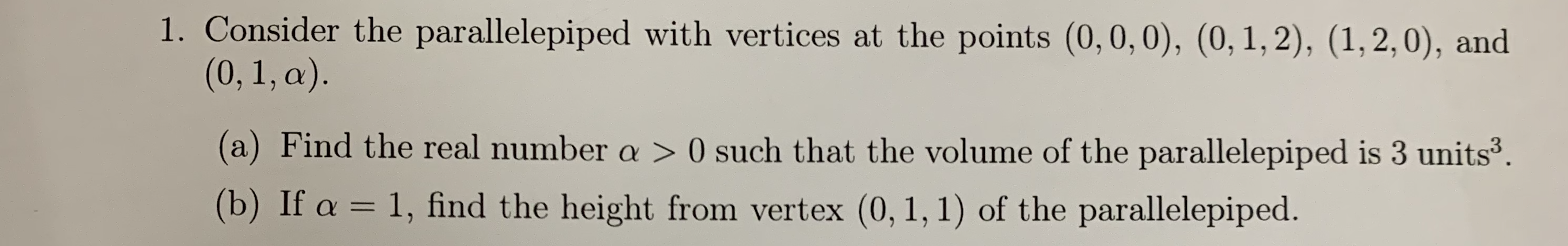 Solved 1. Consider the parallelepiped with vertices at the | Chegg.com