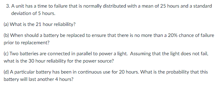 3. A unit has a time to failure that is normally | Chegg.com