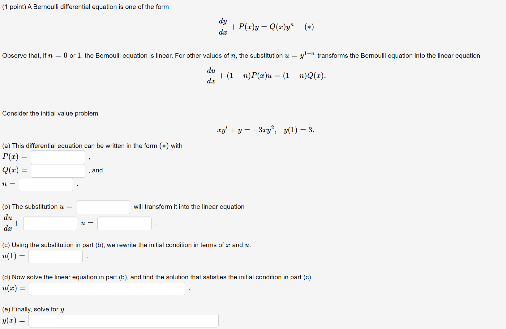 Solved (1 point) A Bernoulli differential equation is one of | Chegg.com