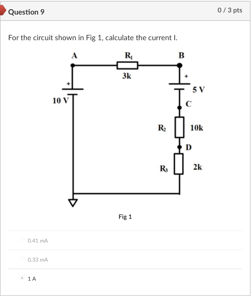[Solved]: For the circuit shown in Fig 1, calculate the cu