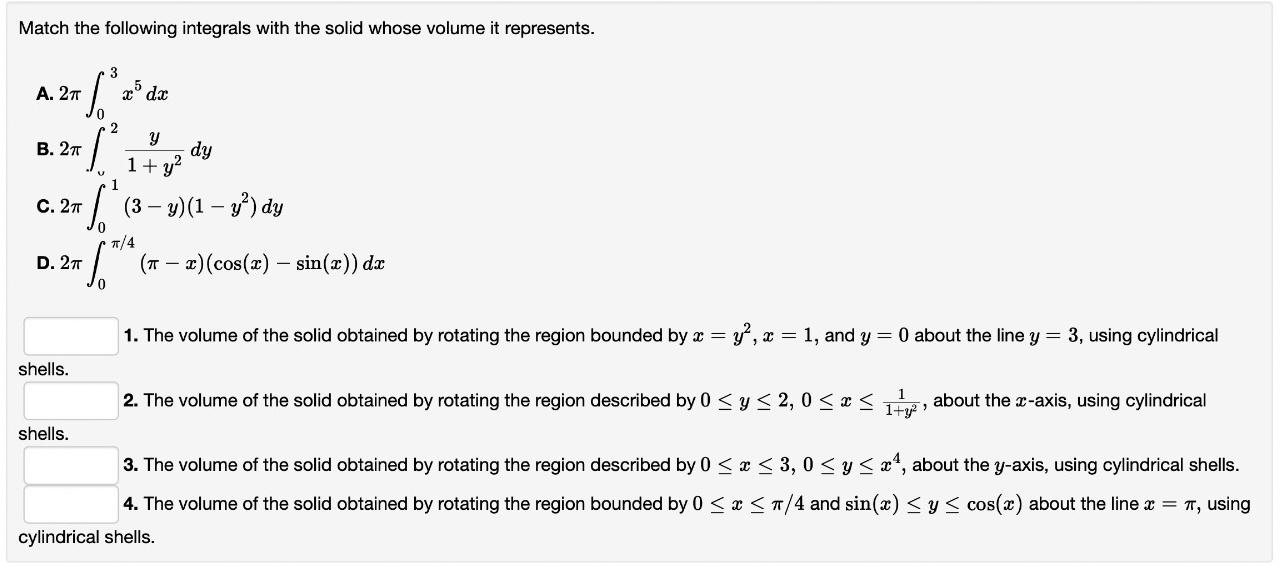 Solved Match the following integrals with the solid whose | Chegg.com
