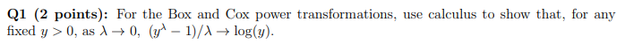 Solved Q1 (2 points): For the Box and Cox power | Chegg.com