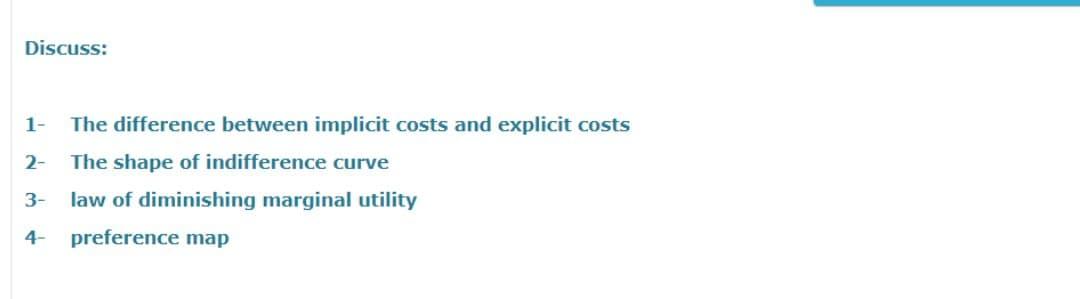 Solved Discuss: 1- 2- The difference between implicit costs | Chegg.com