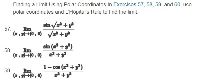 Solved Finding a Limit Using Polar Coordinates In Exercises | Chegg.com