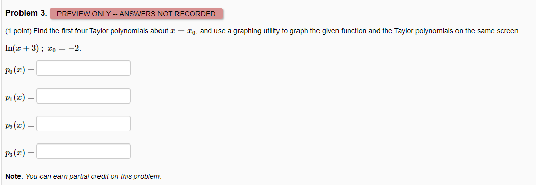 Solved Problem 3. PREVIEW ONLY -- ANSWERS NOT RECORDED (1 | Chegg.com