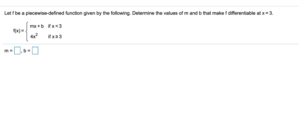Solved Let f be a piecewise-defined function given by the | Chegg.com
