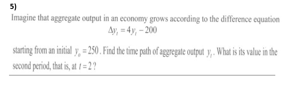 Solved Imagine that aggregate output in an economy grows | Chegg.com