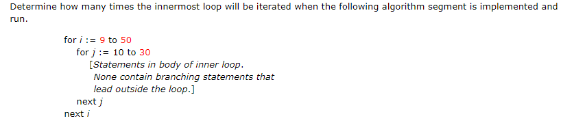 Solved Determine How Many Times The Innermost Loop Will Be 4084