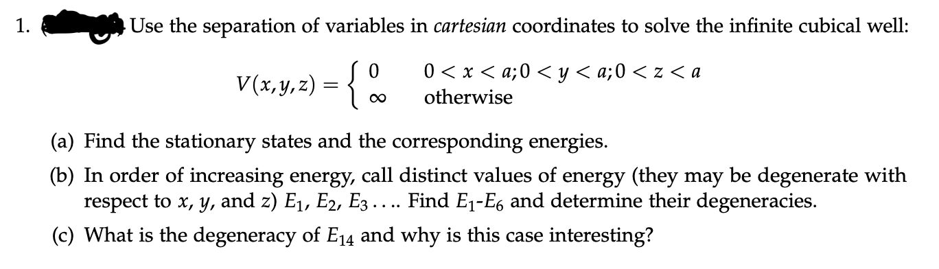Solved 1. Use the separation of variables in cartesian | Chegg.com