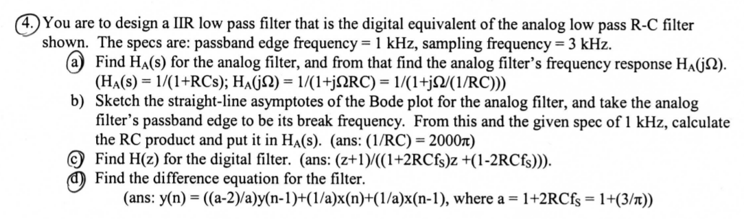 Solved 4. You are to design a IIR low pass filter that is | Chegg.com