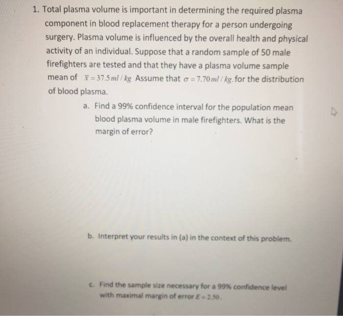 Solved 1 Total Plasma Volume Is Important In Determining Chegg