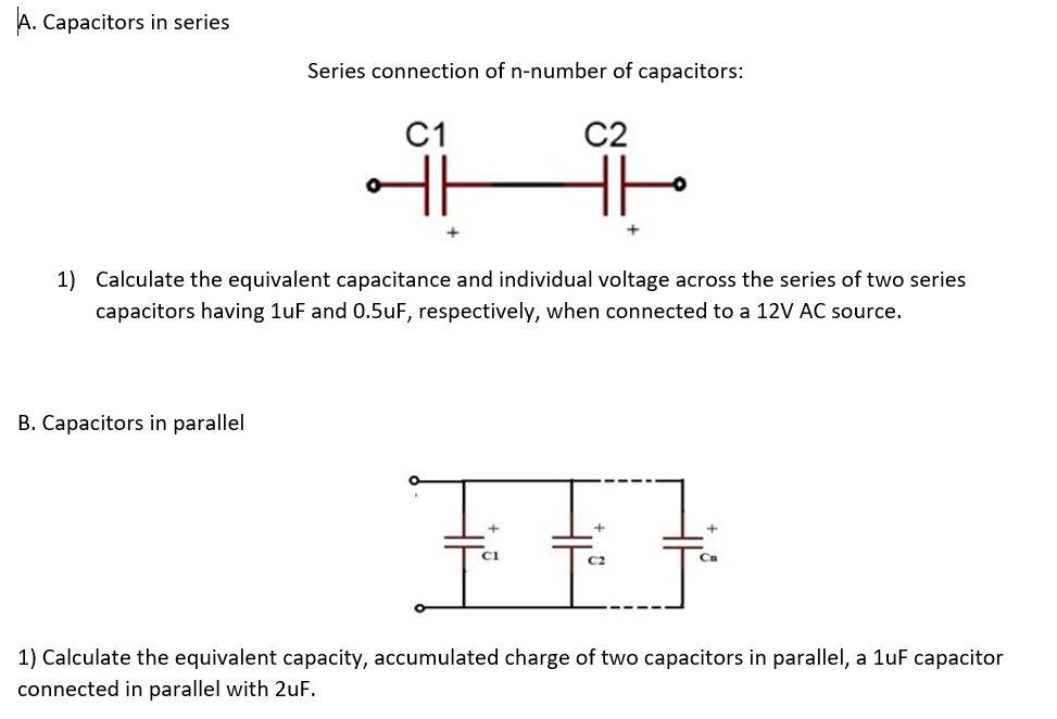 Solved A. Capacitors in series Series connection of n-number | Chegg.com