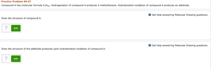 Solved Compound A has molecular formula C7H13. Hydrogenation | Chegg.com