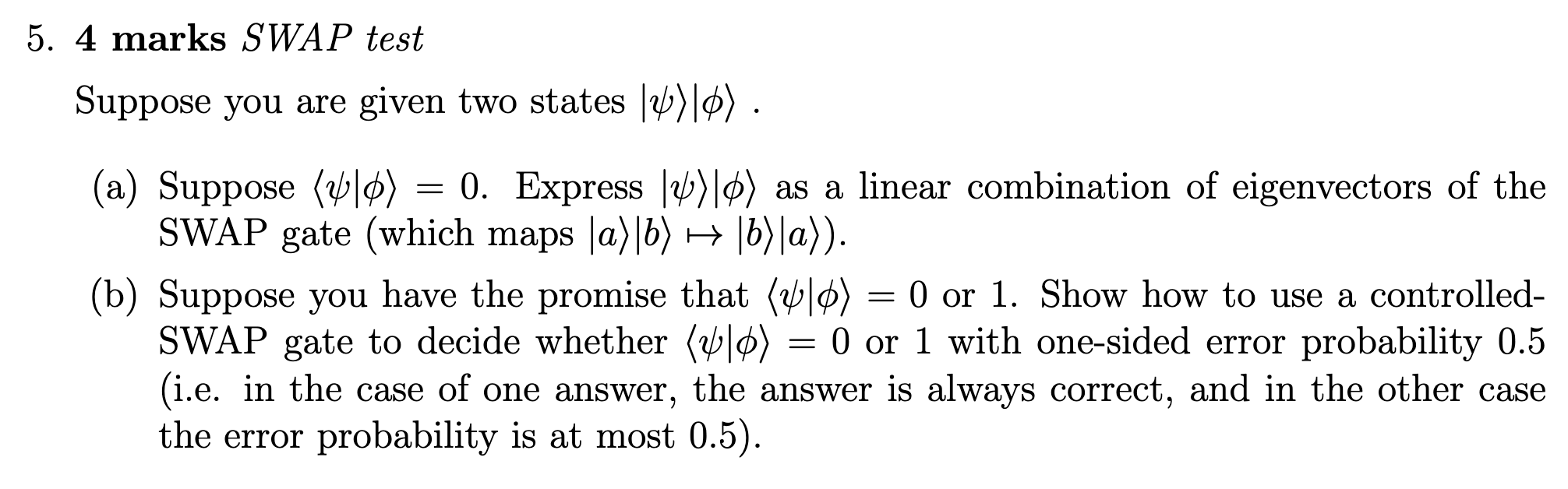 5. 4 marks SWAP test Suppose you are given two states | Chegg.com