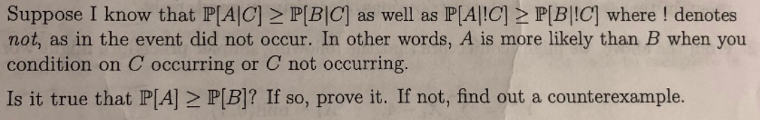 Solved Suppose I know that P[AC] > P[BC] as well as P[A|!C] | Chegg.com
