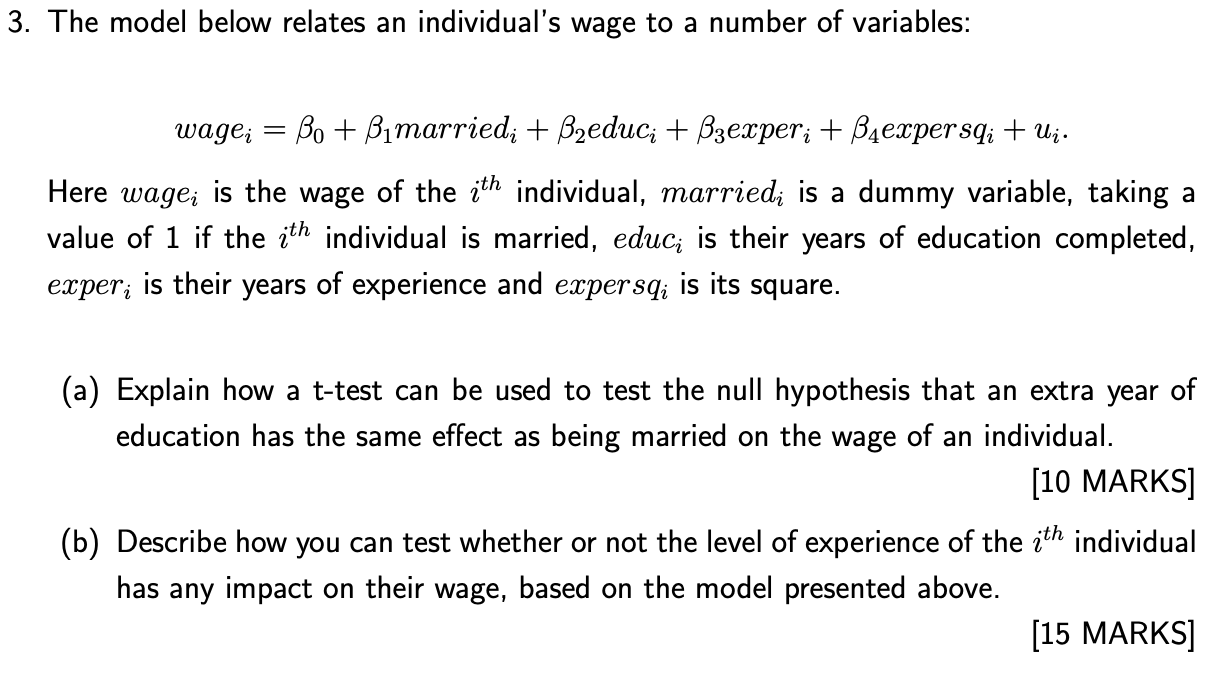 Solved 3. The model below relates an individual's wage to a | Chegg.com