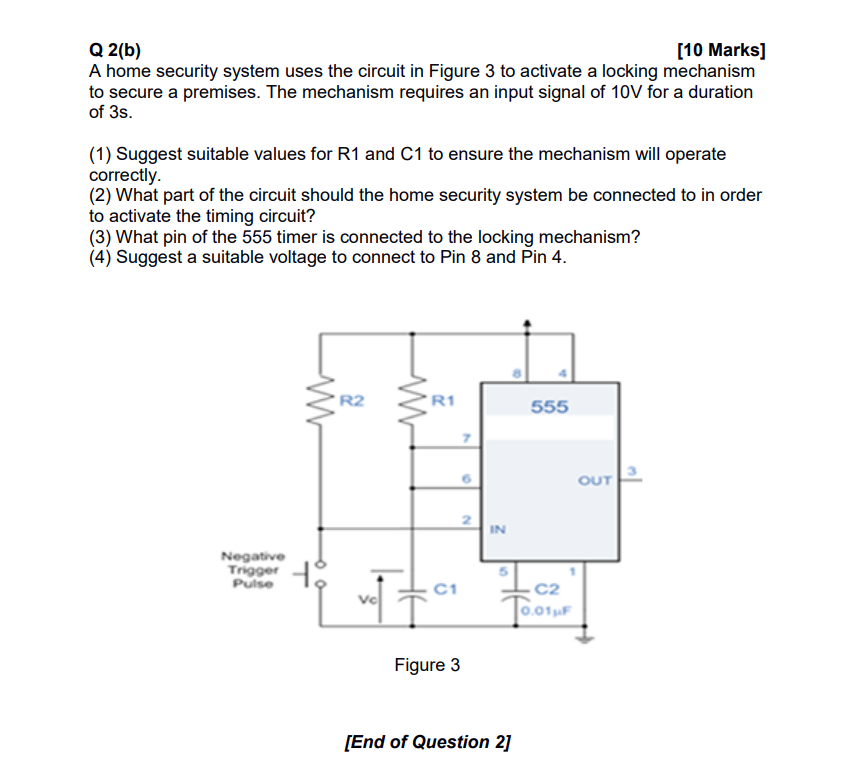 Solved Q 2(b) [10 Marks] A home security system uses the | Chegg.com