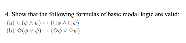 Solved 4. Show that the following formulas of basic modal | Chegg.com