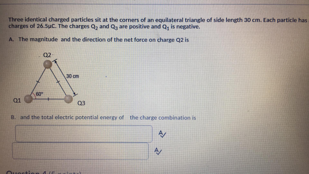 Solved Three identical charged particles sit at the corners | Chegg.com