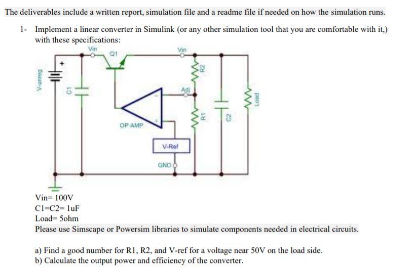 Solved The deliverables include a written report, simulation | Chegg.com