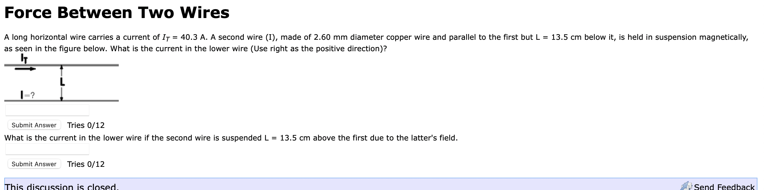 Solved Force Between Two Wires A long horizontal wire | Chegg.com