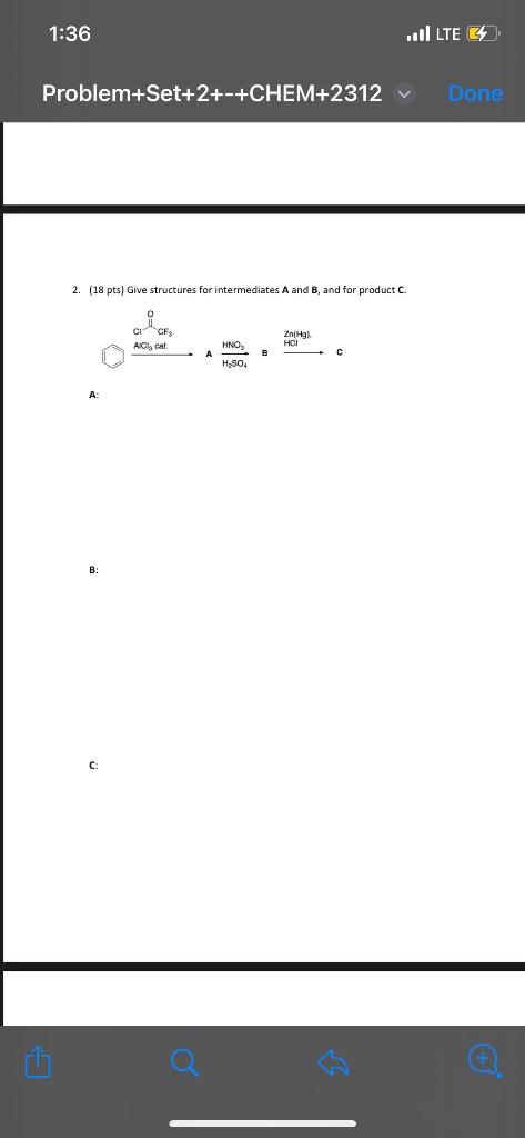 Solved 2. (18 pts) Give structures for intermediates A and | Chegg.com