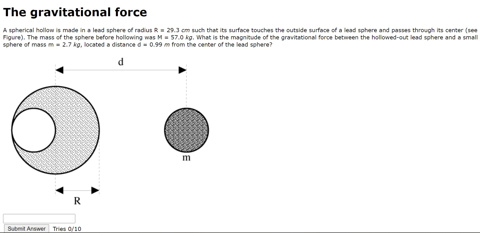 Solved A spherical hollow is made in a lead sphere of radius | Chegg.com