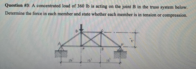 Solved Question \#3: A concentrated load of 360lb is acting | Chegg.com