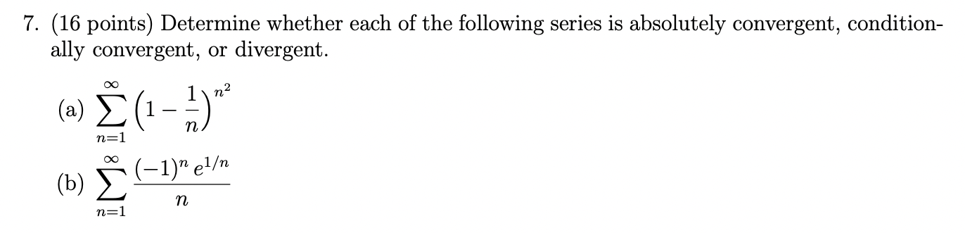 Solved 7. (16 points) Determine whether each of the | Chegg.com